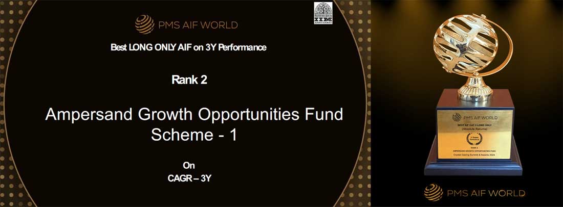 PMS AIF World Award - Best AIF Cat 3 Long Only - Ampersand Capital